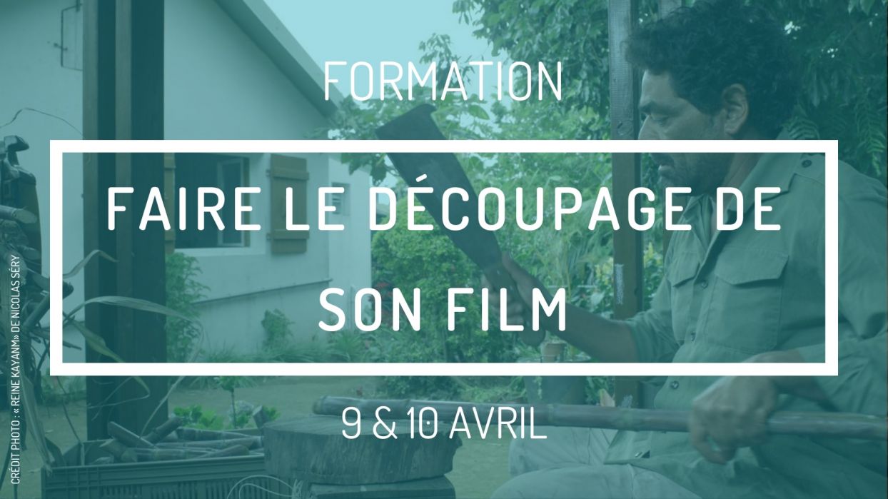Formation - Faire le découpage de son film - Le Guide Culturel